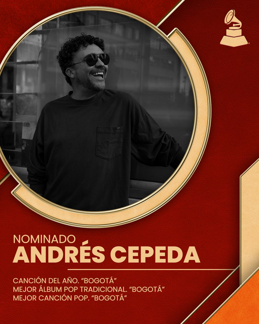 “BOGOTÁ” EL ÁLBUM DE ANDRÉS CEPEDA ALCANZA 3 NOMINACIONES EN LOS LATIN ...